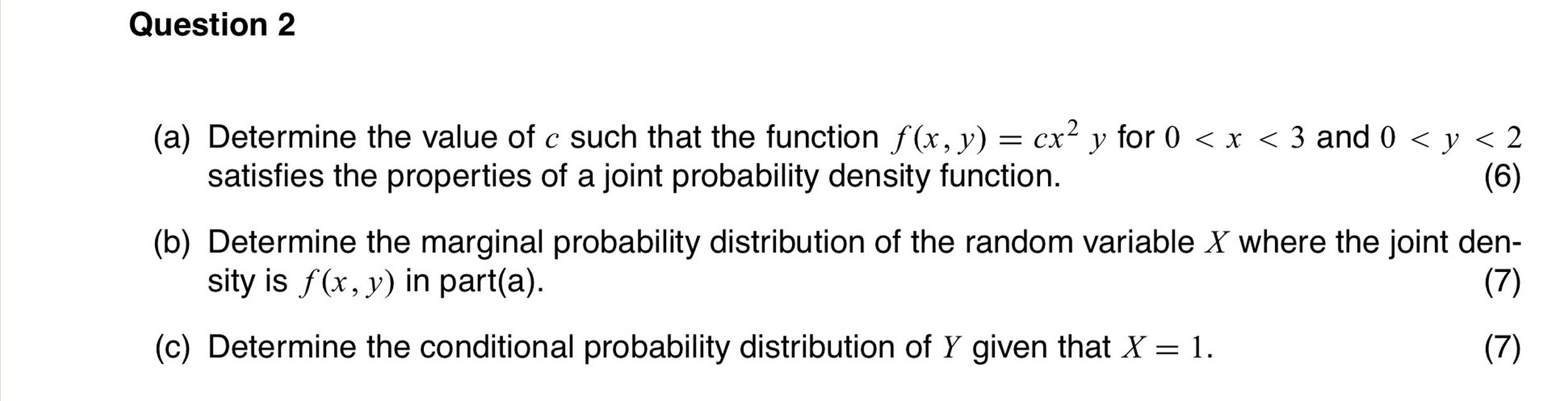Solved Question 2 (a) Determine the value of c such that the | Chegg.com