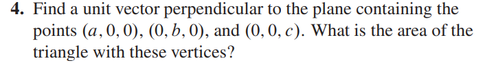 Solved 4. Find a unit vector perpendicular to the plane | Chegg.com