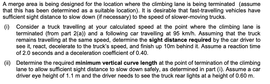 Solved A merge area is being designed for the location where | Chegg.com