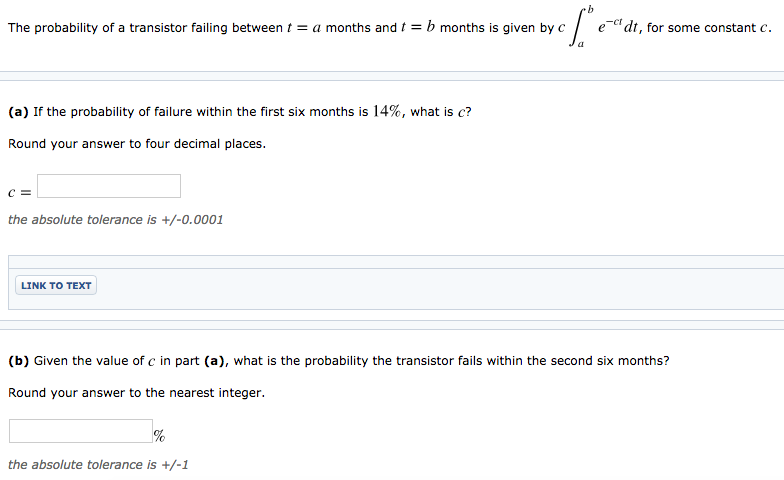 Solved The probability of a transistor failing between t = a | Chegg.com