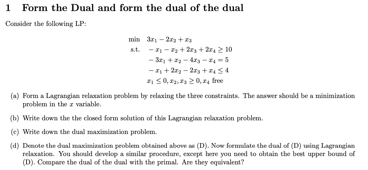 1 Form the Dual and form the dual of the dual | Chegg.com