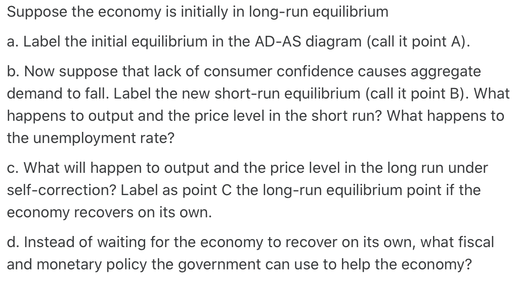 Solved Suppose the economy is initially in long-run | Chegg.com