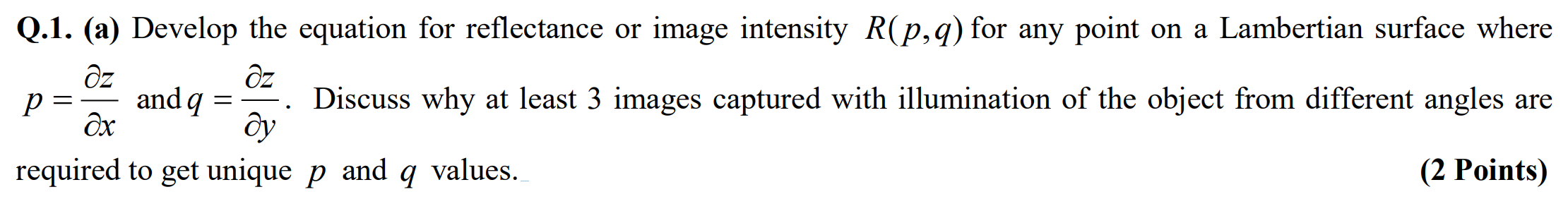 Solved Q.1. (a) Develop the equation for reflectance or | Chegg.com