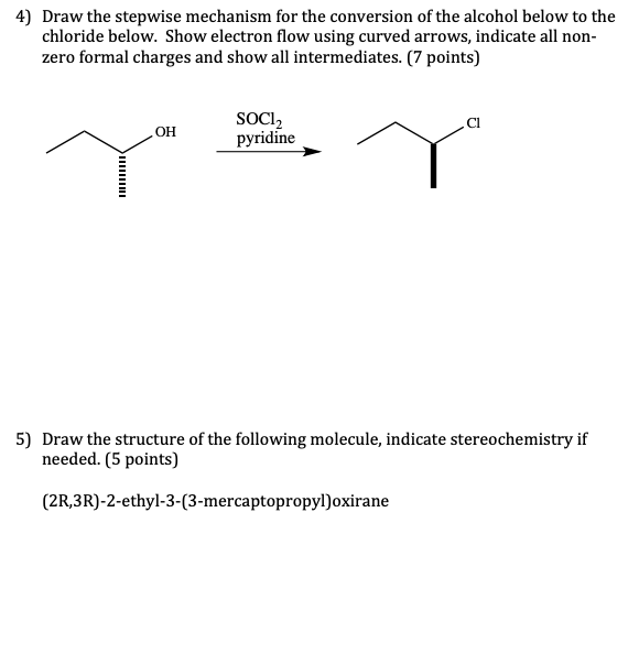 Solved 4) Draw the stepwise mechanism for the conversion of | Chegg.com