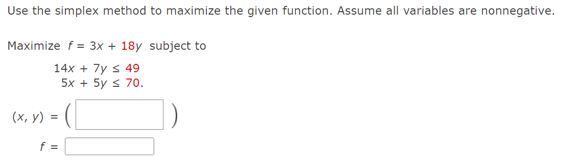 Solved Use The Simplex Method To Maximize The Given