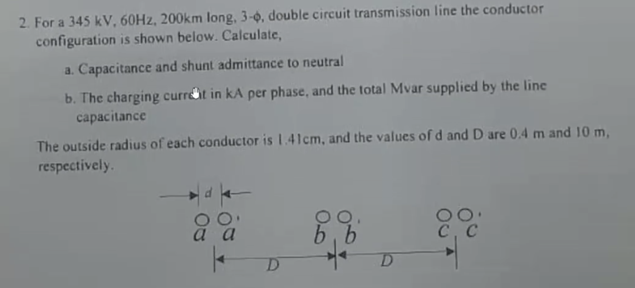 Solved 2. For a 345kV,60 Hz,200 km long, 3−ϕ, double circuit | Chegg.com
