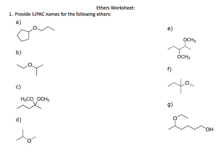 Solved Ethers Worksheet: 1. Provide IUPAC names for the | Chegg.com