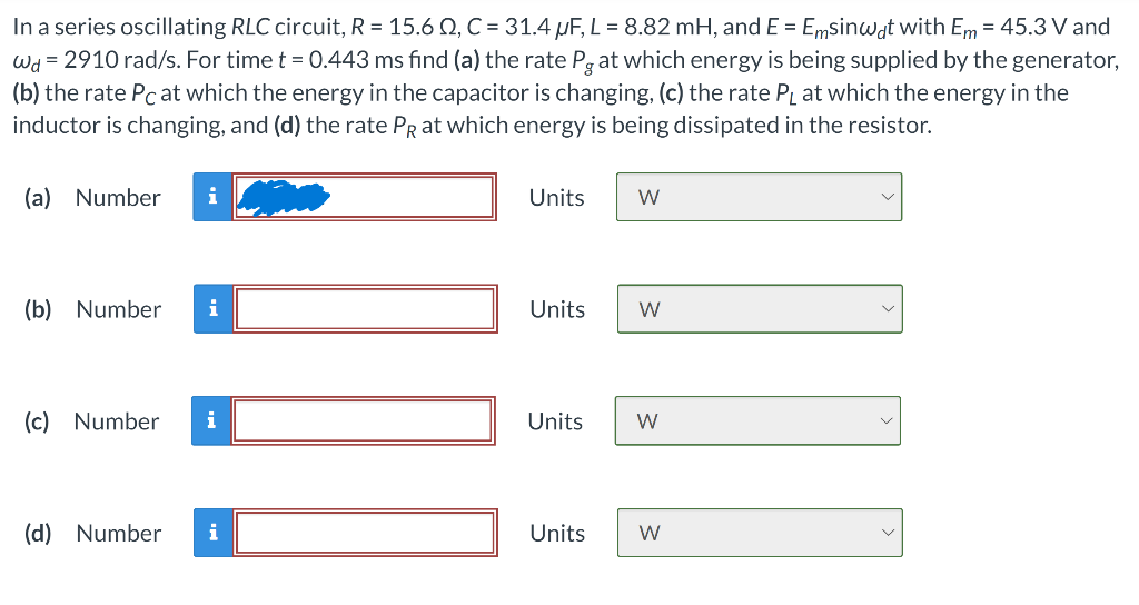 Solved In a series oscillating RLC circuit, R = 15.6 1, C = | Chegg.com