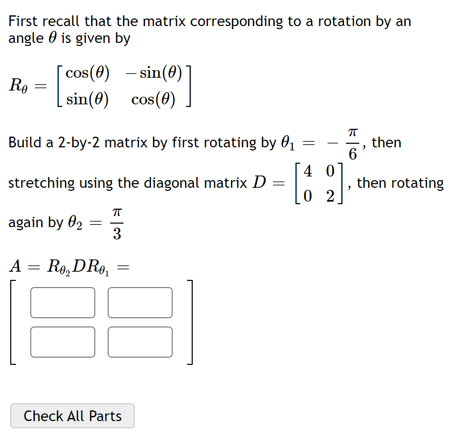 Solved First recall that the matrix corresponding to a | Chegg.com