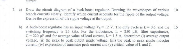 Solved a) Draw the circuit diagram of a buck-boost | Chegg.com