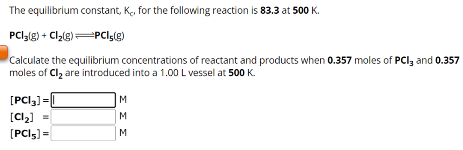 Solved The equilibrium constant, Kc, for the following | Chegg.com