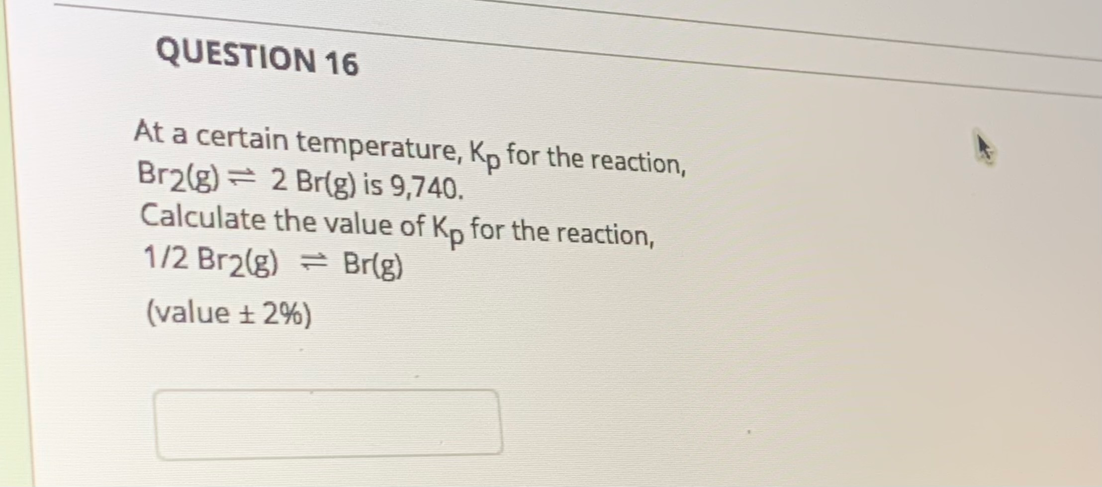 Solved QUESTION 16 At a certain temperature, Kp for the | Chegg.com