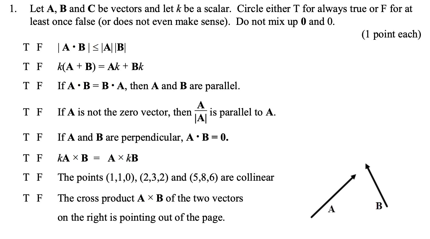 Solved 1. Let A, B and C be vectors and let k be a scalar. | Chegg.com
