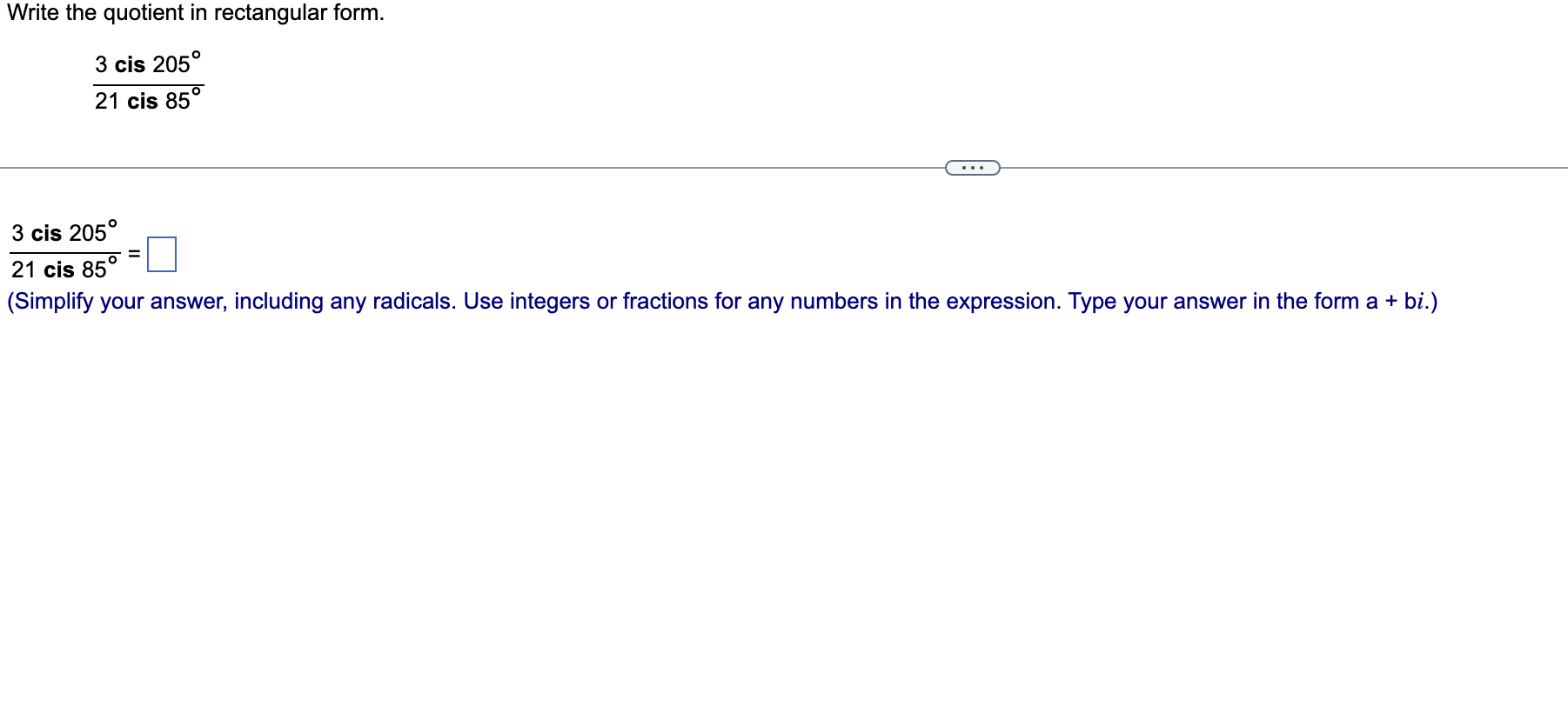Solved Write the quotient in rectangular form. | Chegg.com