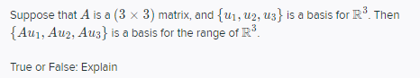 Solved Suppose that A is a (3 x 3) matrix, and {U1, U2, U3} | Chegg.com