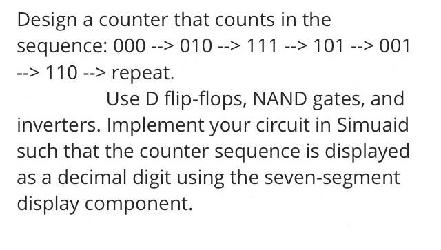 Solved Design a counter that counts in the sequence: 000 --> | Chegg.com