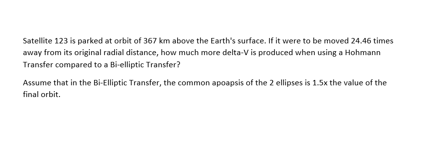 Solved Satellite 123 is parked at orbit of 367 km above the | Chegg.com