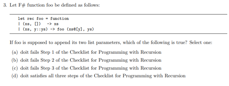 Solved 3. Let F# function foo be defined as follows: let rec | Chegg.com