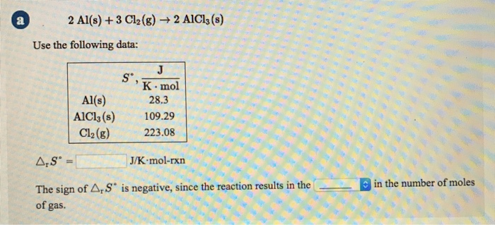 Solved 2 Al(s) 3 Cl2(g) 2 AlCl3 (5) Use the following data: | Chegg.com
