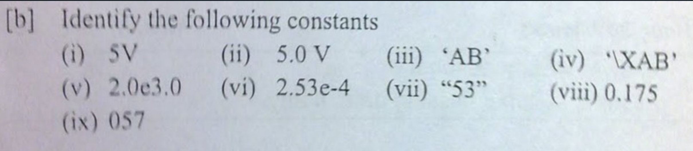 Solved b] Identify the following constants (i) 5 V (ii) 5.0 | Chegg.com