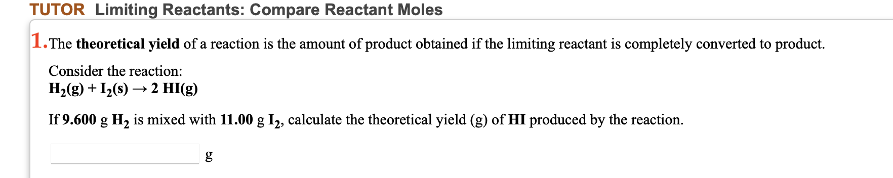 Solved TUTOR Limiting Reactants: Compare Reactant Moles 1. | Chegg.com