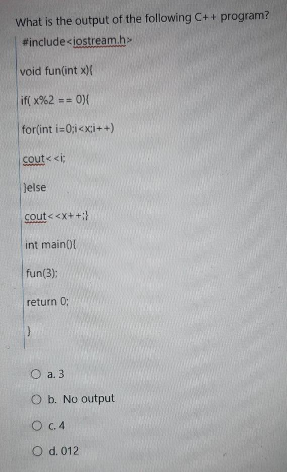 Solved What is the output of the following C++ program? | Chegg.com