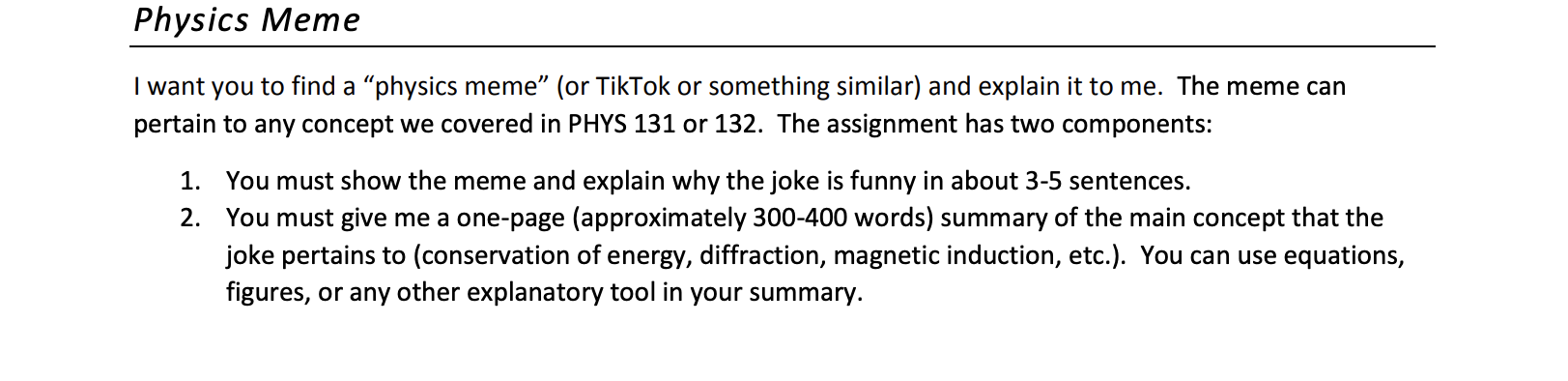 I want you to find a "physics meme" (or TikTok or | Chegg.com