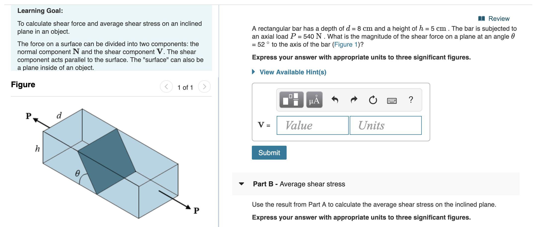 Solved Learning Goal: To calculate shear force and average | Chegg.com