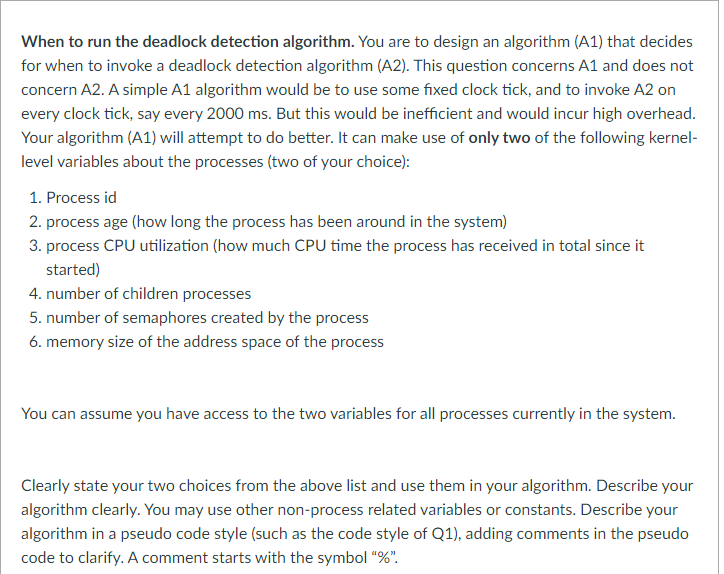 Solved When To Run The Deadlock Detection Algorithm You Are 6600