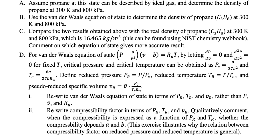 Solved A. Assume propane at this state can be described by | Chegg.com