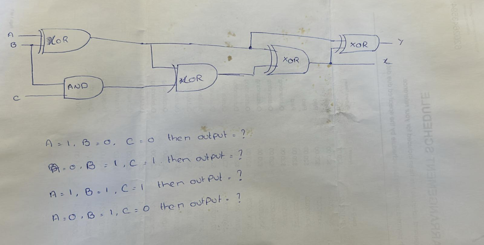 Solved A=1,B=0,C=0 ﻿then autput = ?A=0,B=1,C=1. ﻿then output | Chegg.com