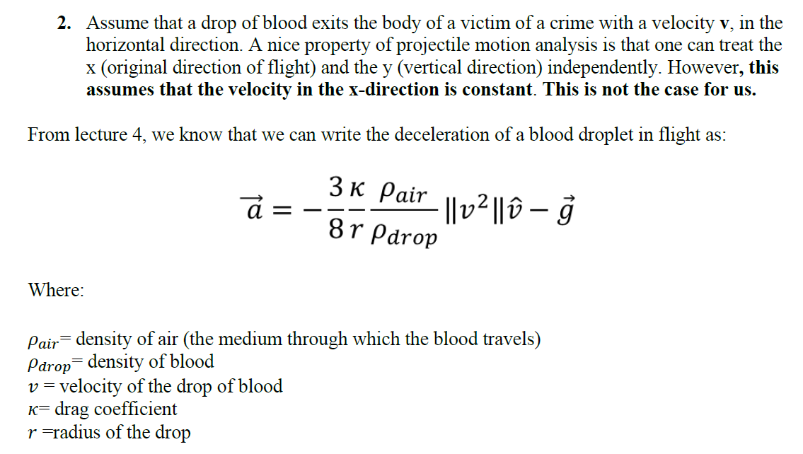 2. Assume that a drop of blood exits the body of a | Chegg.com