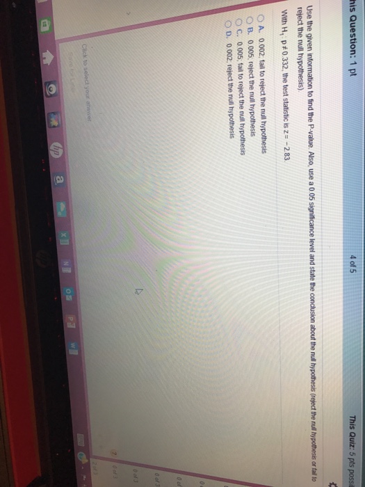 Solved Use the given information to find the P-value. Also, | Chegg.com