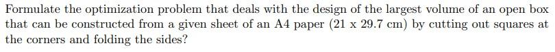 Solved Formulate the optimization problem that deals with | Chegg.com