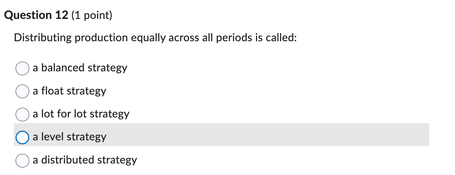 Solved Distributing production equally across all periods is | Chegg.com