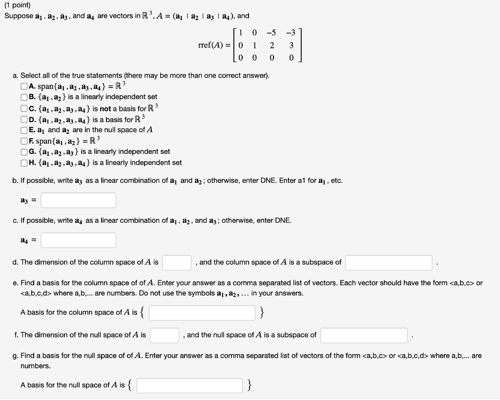Solved (1 point) Suppose a1,a2,a3, and a4 are vectors in | Chegg.com