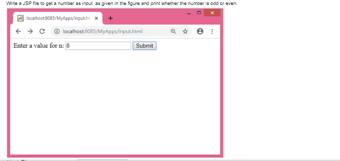 Solved Write a JSP file to get a number as input as given in | Chegg.com