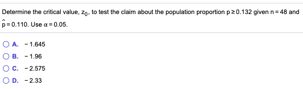 Solved Determine the critical value, 2o, to test the claim | Chegg.com