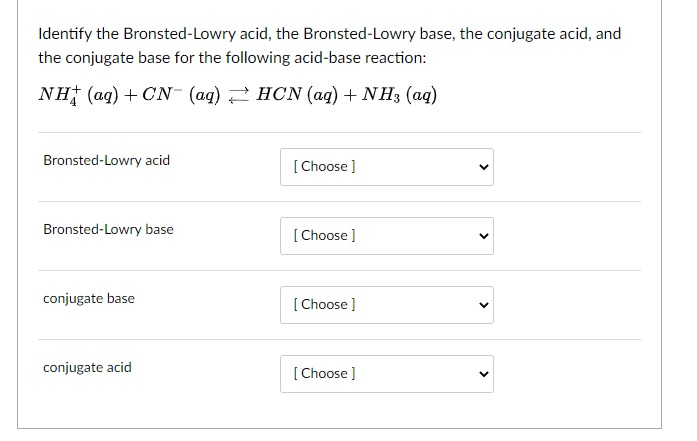 Solved Identify the Bronsted-Lowry acid, the Bronsted-Lowry | Chegg.com