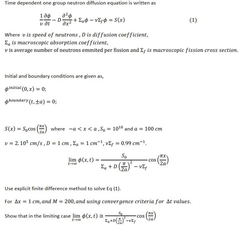 Time dependent one group neutron diffusion equation | Chegg.com