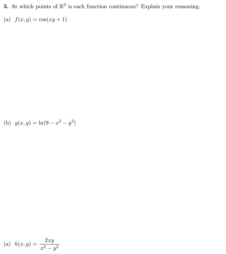 Solved 3. At which points of R2 is each function continuous? | Chegg.com