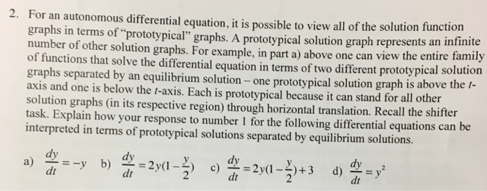 For an autonomous differential equation, it is | Chegg.com