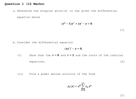 Solved Question 1 (12 ﻿Marks)a. ﻿Determine the singular | Chegg.com