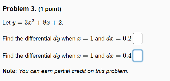 Solved Problem 3. (1 ﻿point)Let y=3x2+8x+2.Find the | Chegg.com