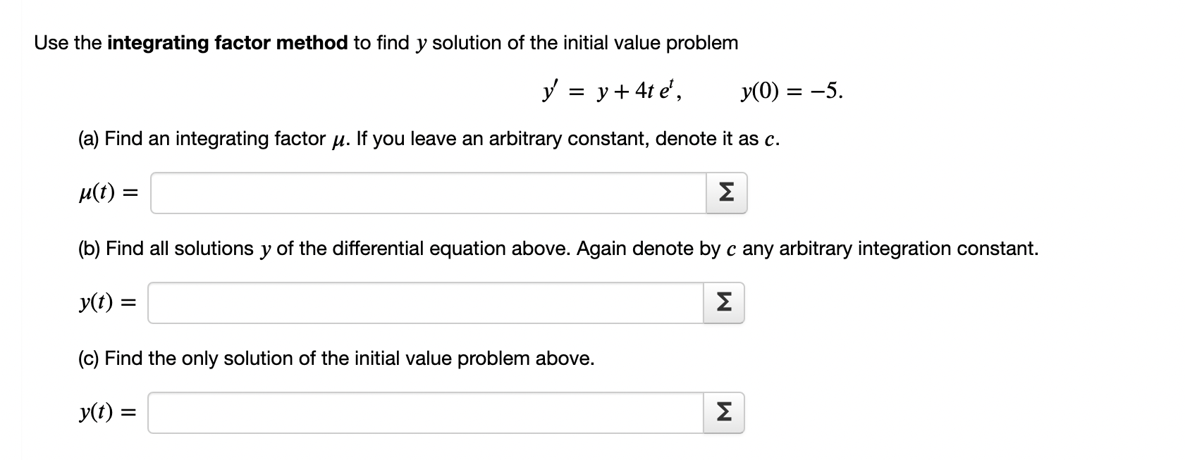 Solved Use the integrating factor method to find y ﻿solution | Chegg.com