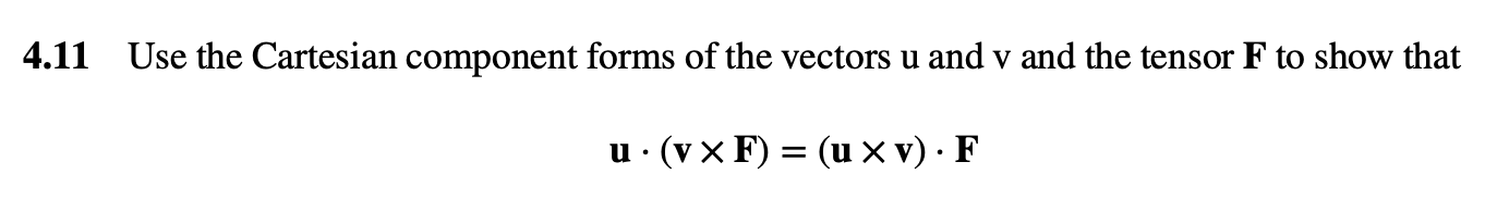 Solved 4.11 Use the Cartesian component forms of the vectors | Chegg.com