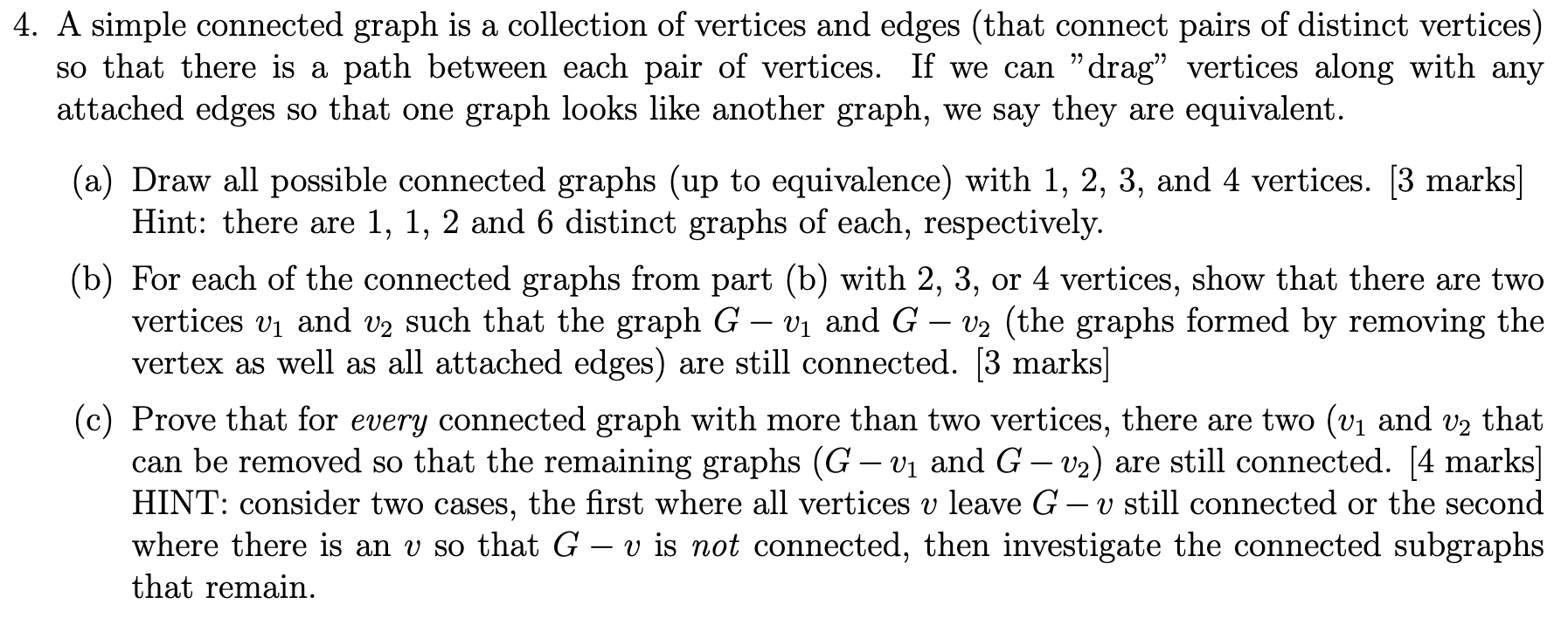 4. A simple connected graph is a collection of | Chegg.com