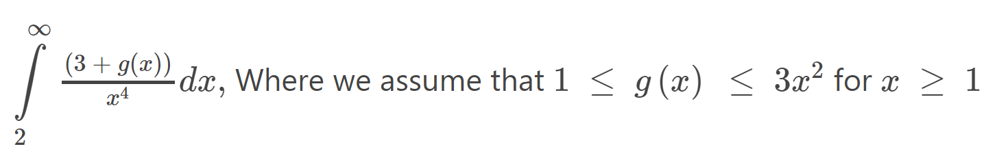 Solved ∫24(x−3)21dx∫1∞x23+cos2(x)dx∫2∞x4(3+g(x))dx, Where we | Chegg.com
