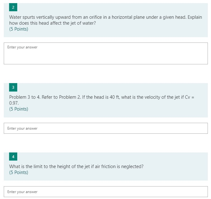 Solved 2. Water spurts vertically upward from an orifice in | Chegg.com
