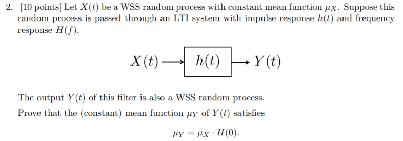 Solved [10 points] Let X(t) be a WSS random process with | Chegg.com